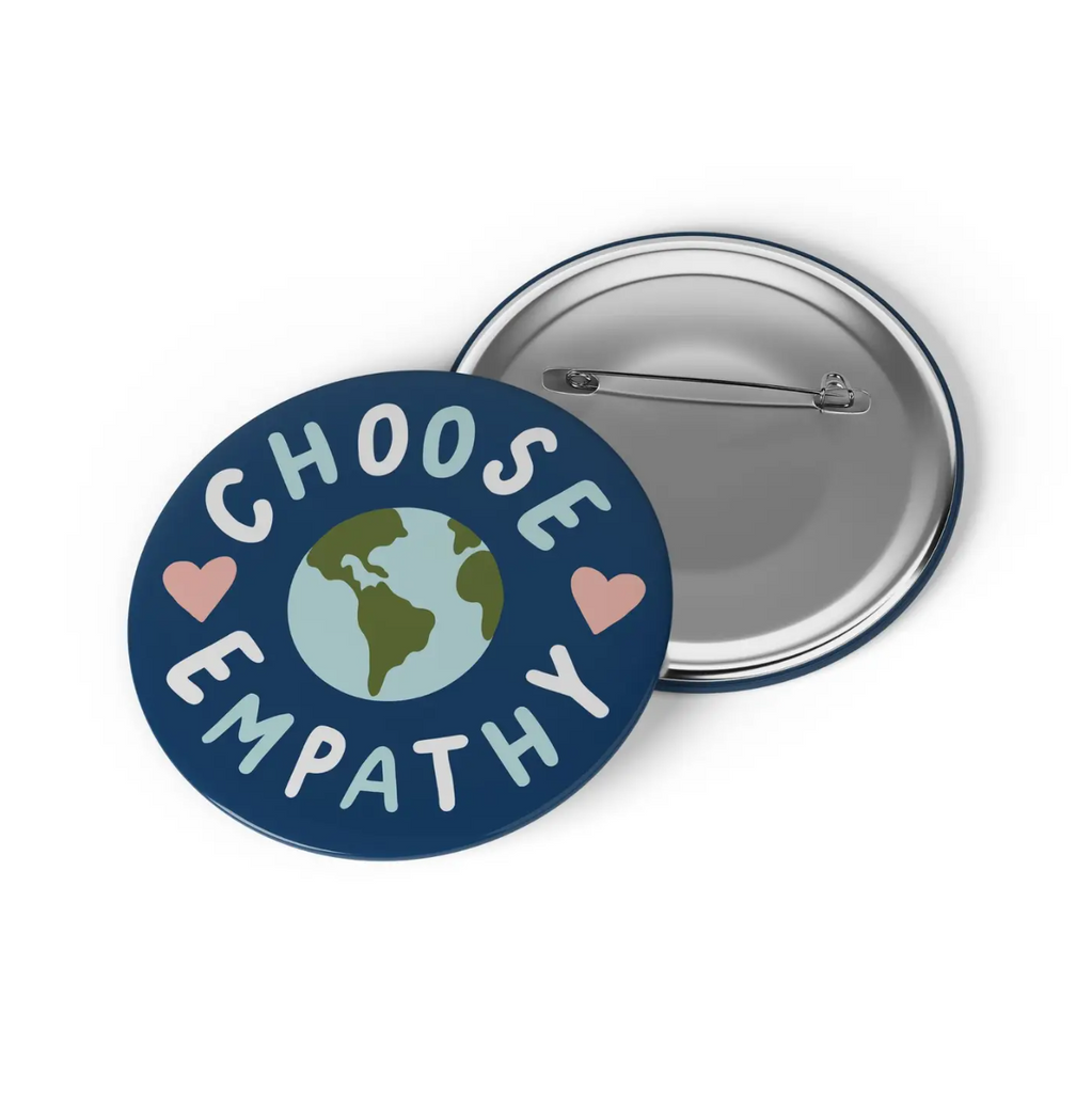 Choose Empathy Pin-Back Button – AIA Design Shop